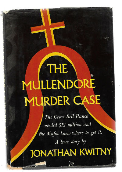 The Mullendore Murder Case