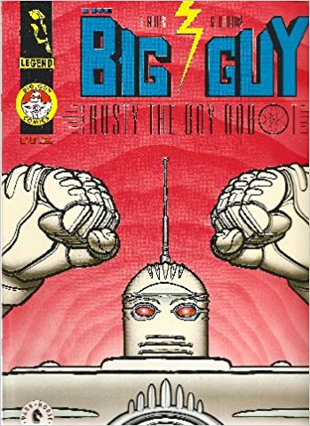 The Big Guy and Rusty the Boy Robot #2 (2 of 2) Comics – 1995 by Frank ...