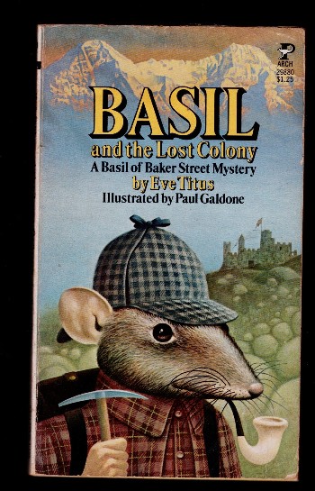 Basil in Mexico ,and the lost Colony (The Great Mouse Detective)