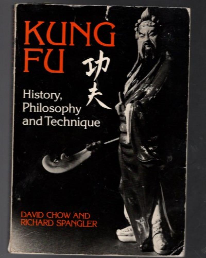 Kung Fu: History, Philosophy, and Technique