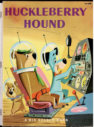 A BIG Golden Book Huckleberry Hound Builds a Rocket Ship Golden Press ...