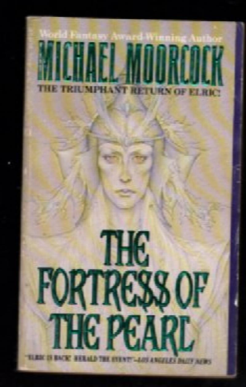 The Fortress Of The Pearl (Elric Series)