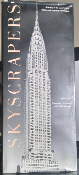 Skyscrapers: A History of the World's Most Famous and Important Skyscrapers
